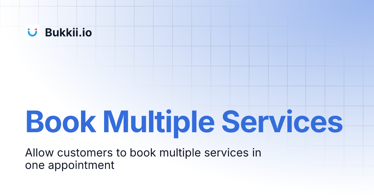 Book Multiple Services | Bukkii.io
